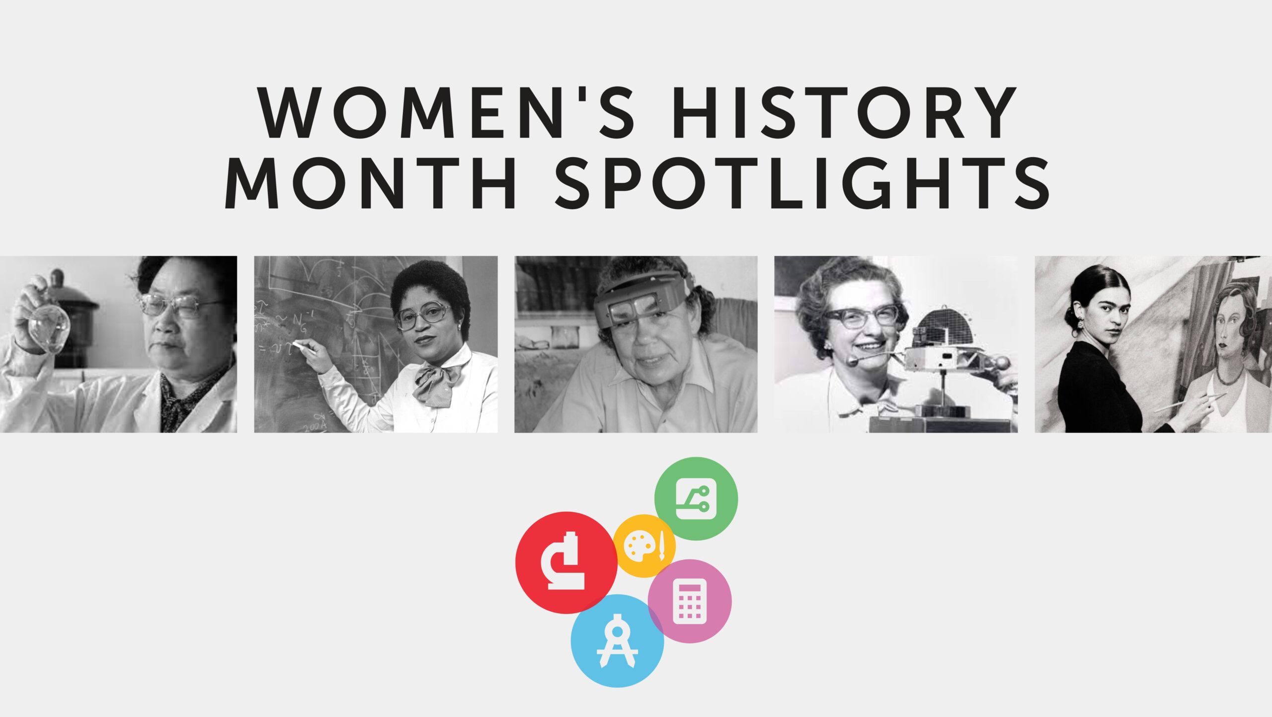 Join Us in Celebrating These Women in STEAM - Thinkery